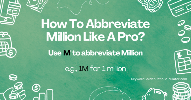 How To Abbreviate Million: A Complete Guide To Using ‘M’ And ‘MM’ (With ...
