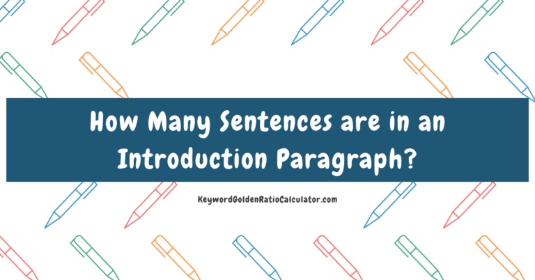 How Many Sentences Are In An Introduction Paragraph?