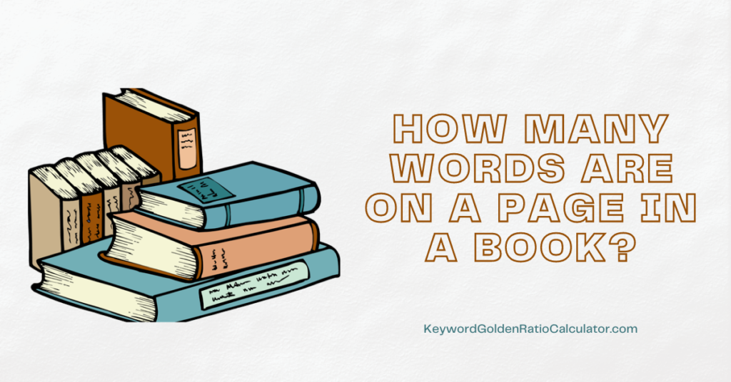 How Many Words Are On A Page In A Book?