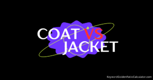 What Is The Difference Between Coat And Jacket?
